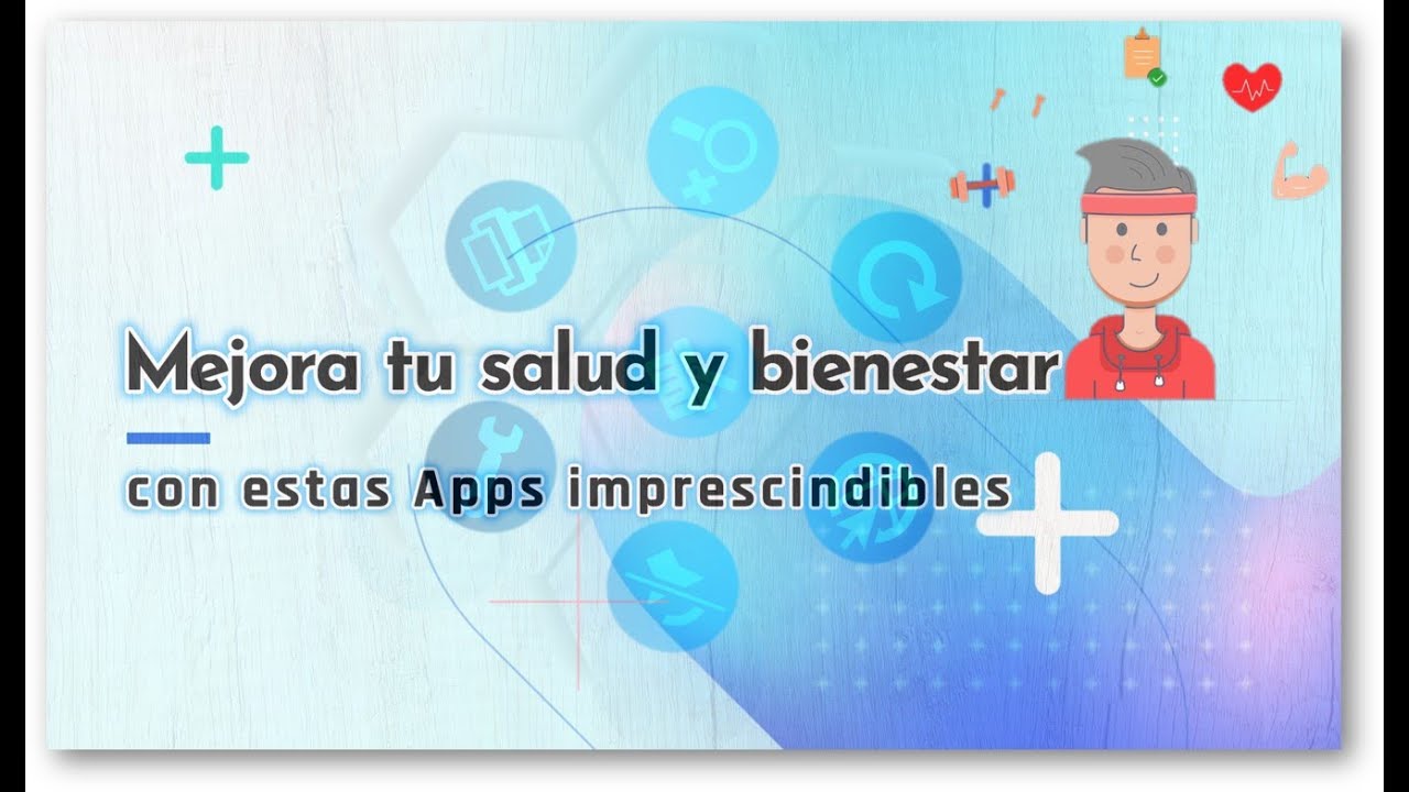 Descubre las mejores apps de salud digital y bienestar para cuidar tu ...