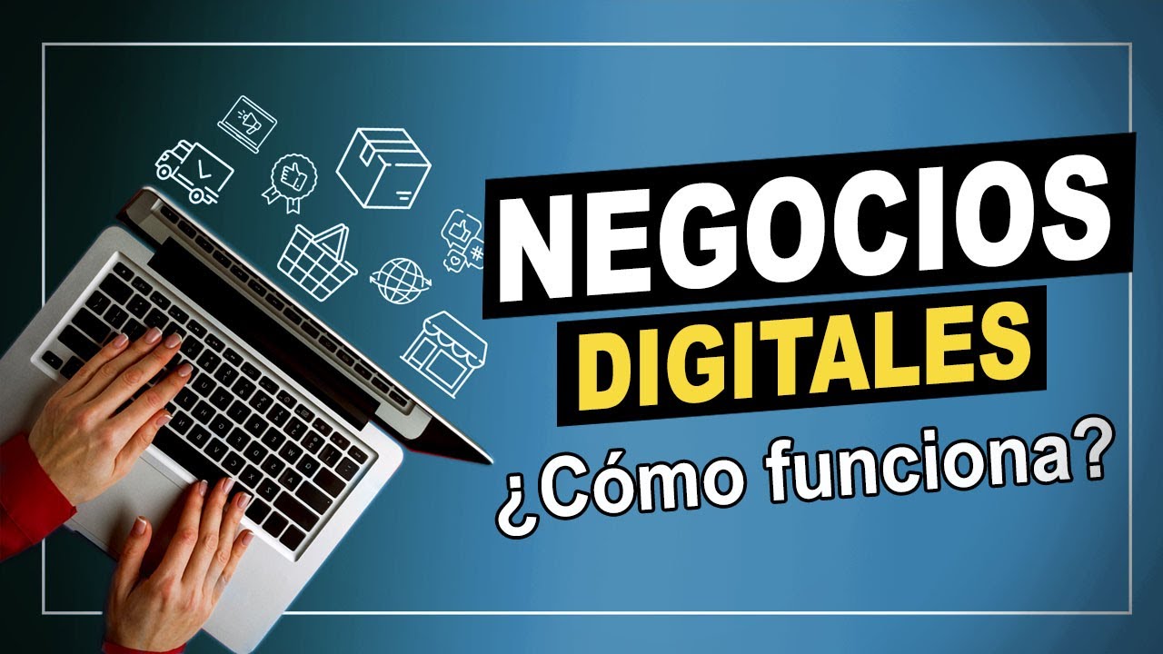 Modelos de negocio digitales para emprendedores: claves para triunfar ...